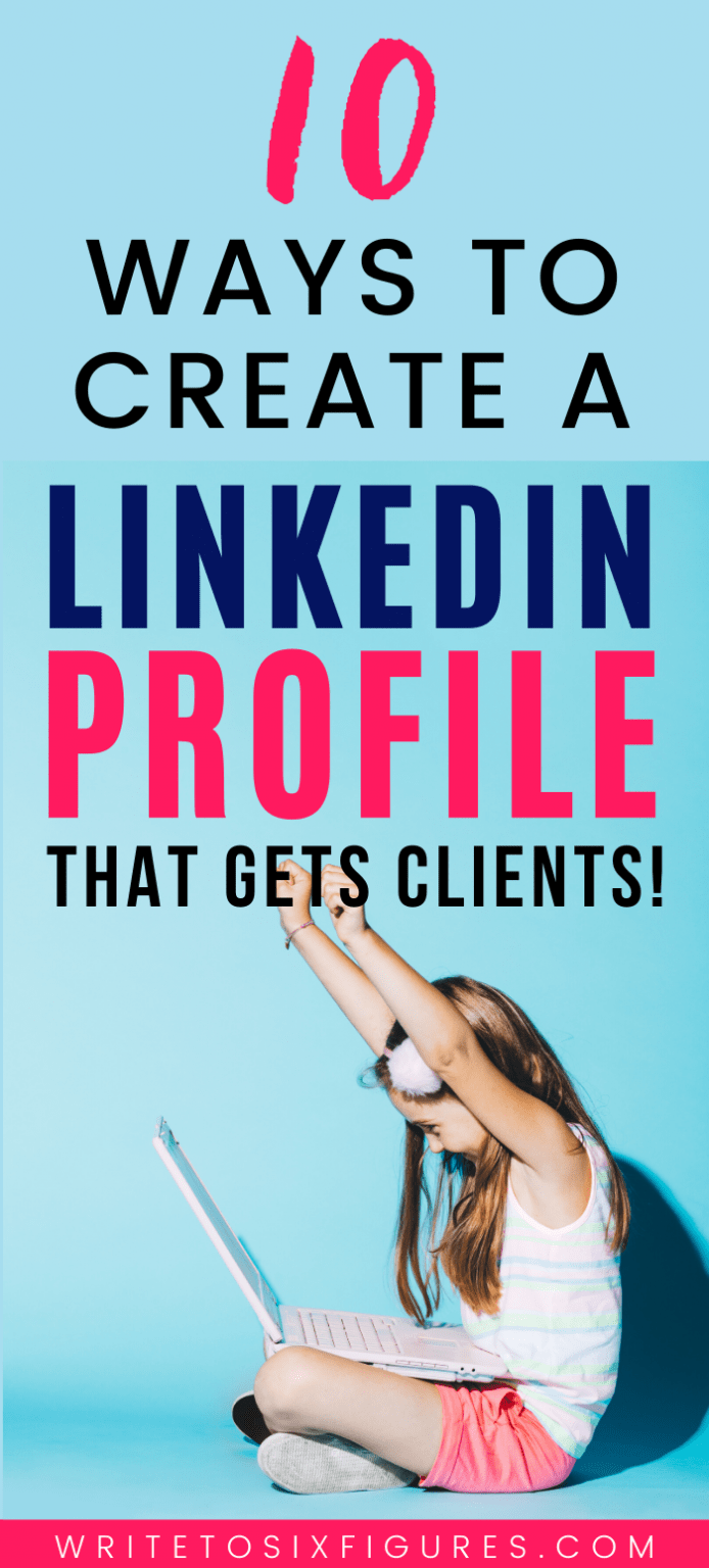 10 Must-Know LinkedIn Profile Tips for Attracting Freelance Clients ...